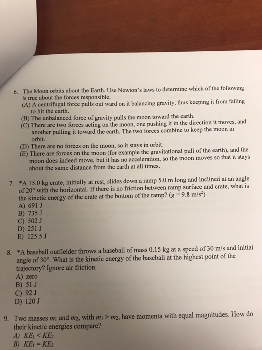 Solved 6. The Moon orbits about the Earth. Use Newton's laws | Chegg.com