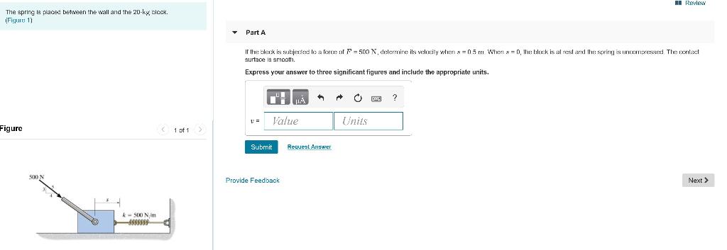 Solved A Review The spring is placed between the wall and | Chegg.com