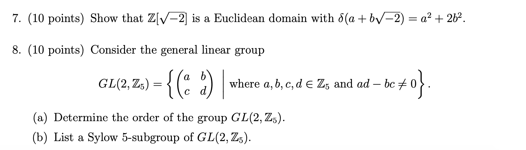 Solved 7. (10 points) Show that Z[V–2] is a Euclidean domain | Chegg.com