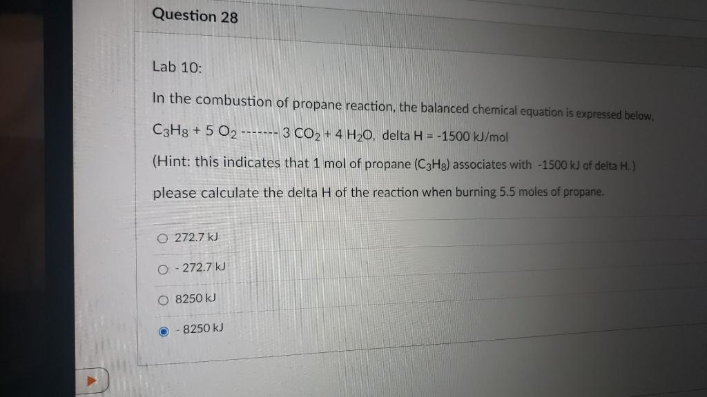 Solved Question 28 Lab 10: In the combustion of propane | Chegg.com