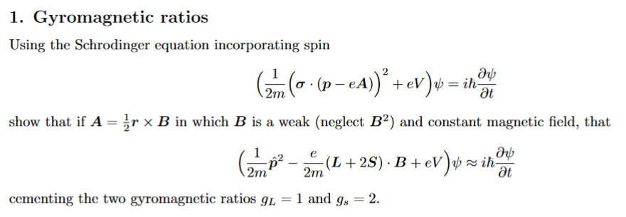 Solved 1. Gyromagnetic ratios Using the Schrodinger equation | Chegg.com