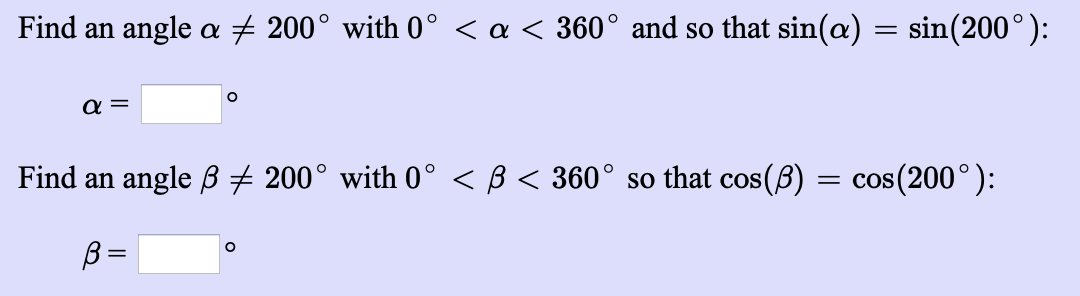 Solved Find an angle a # 200° with 0°