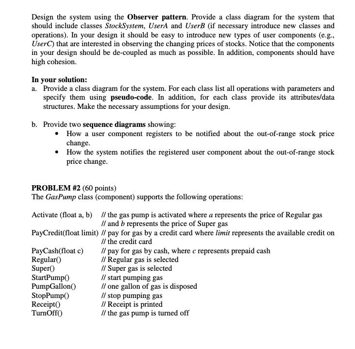 Solved PROBLEM #1 (40 points) In the system there exists a | Chegg.com