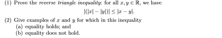 Solved (1) Prove the reverse triangle inequality for all x, | Chegg.com