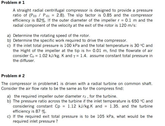 Solved Problem #1 A straight radial centrifugal compressor | Chegg.com