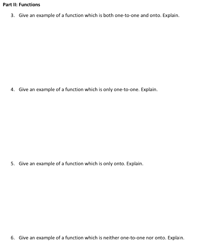 Solved Part II: Functions 3. Give an example of a function | Chegg.com