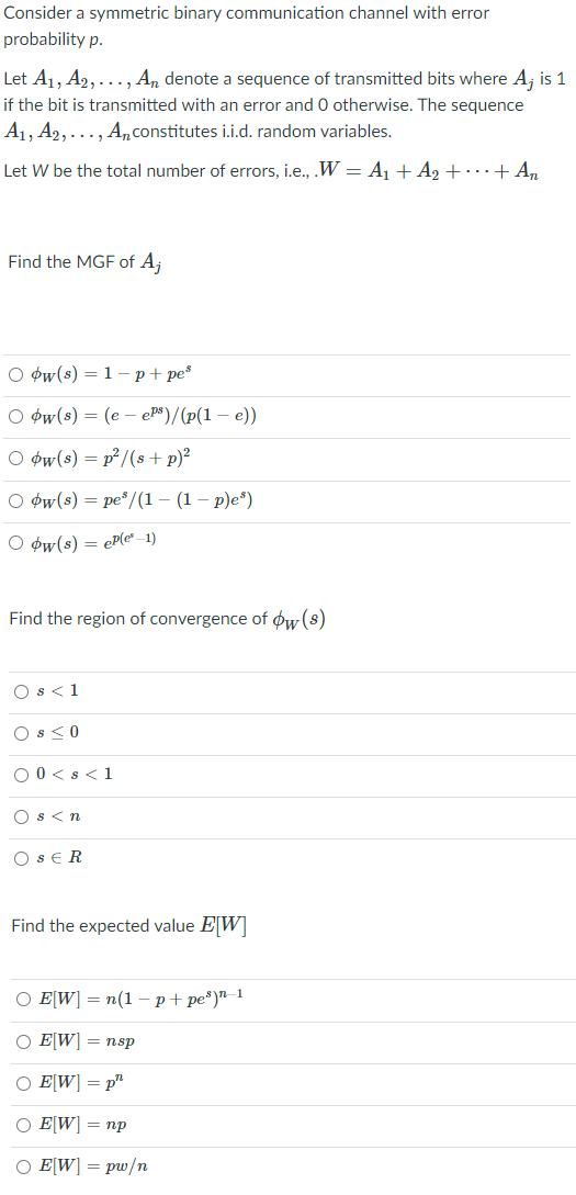 Solved Consider a symmetric binary communication channel | Chegg.com