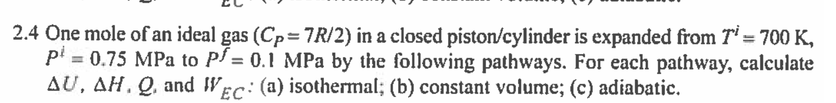 Solved EU 2.4 One mole of an ideal gas (Cp=7R/2) in a closed | Chegg.com