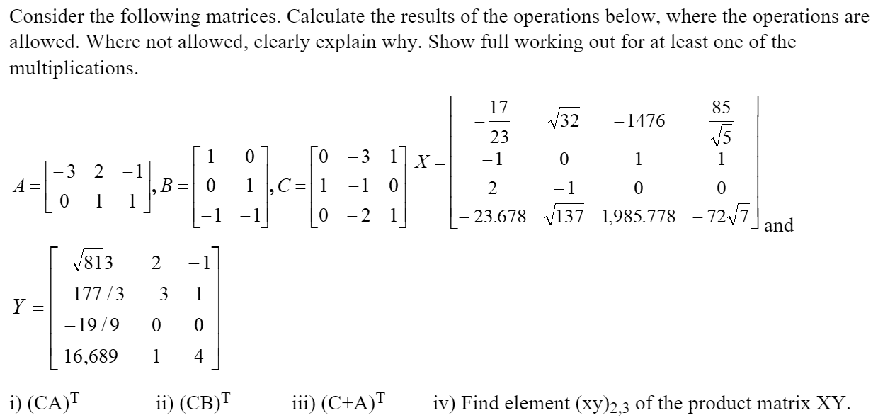 Solved Consider the following matrices. Calculate the | Chegg.com