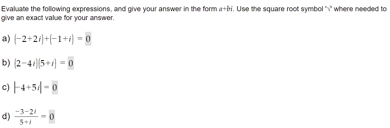 Solved Evaluate the following expressions, and give your | Chegg.com