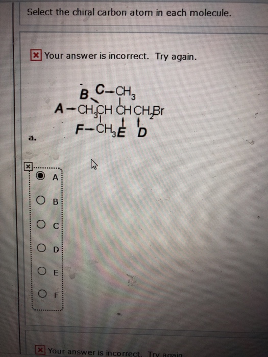 Solved Select the chiral carbon atom in each molecule. Your | Chegg.com