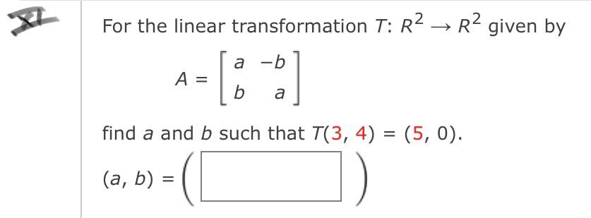 Solved For the linear transformation T:R2→R2 given by | Chegg.com