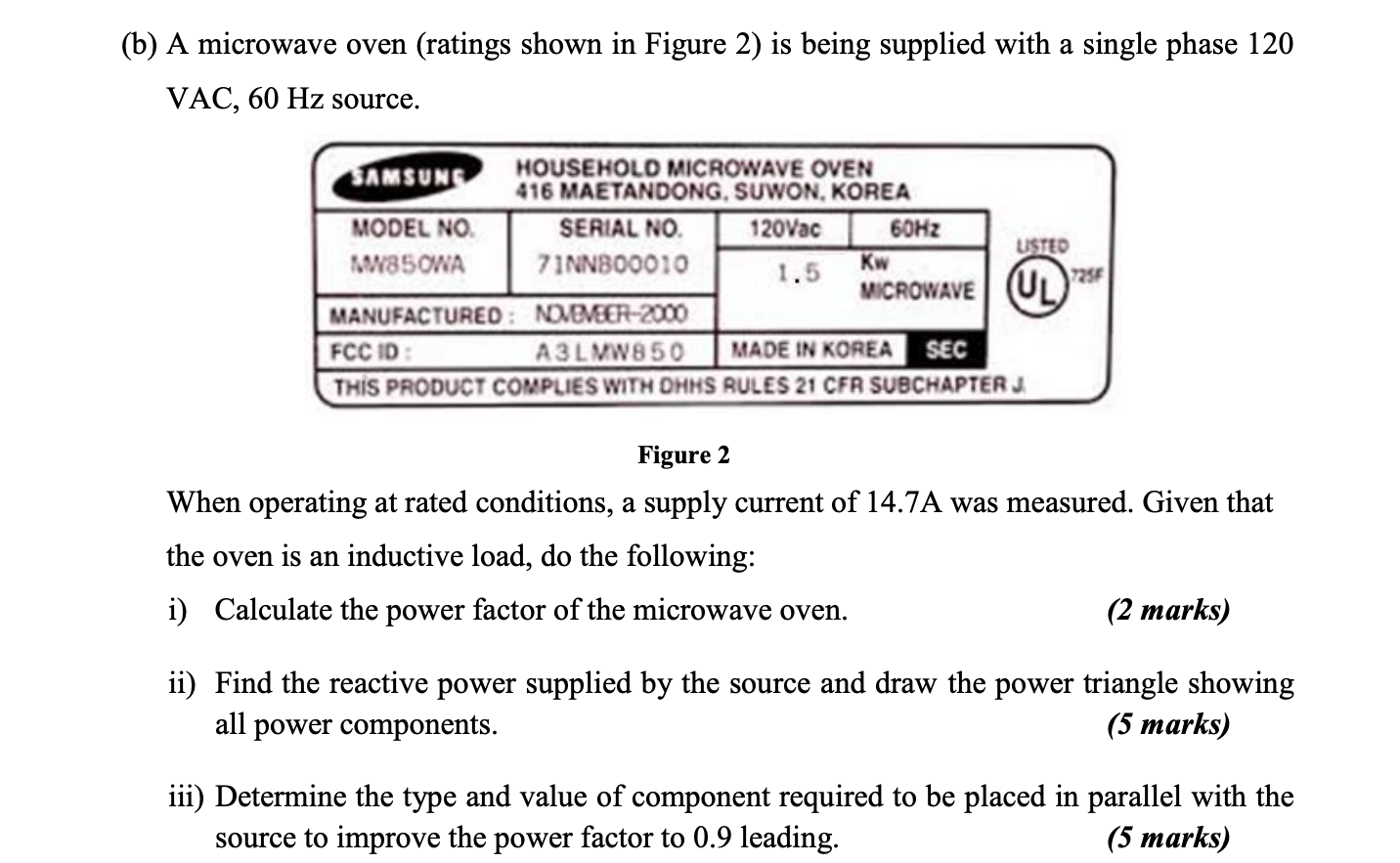 Solved (b) A microwave oven (ratings shown in Figure 2) is | Chegg.com