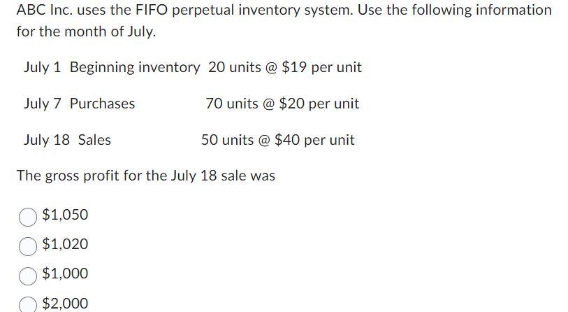 Solved ABC Inc. uses the FIFO perpetual inventory system. | Chegg.com
