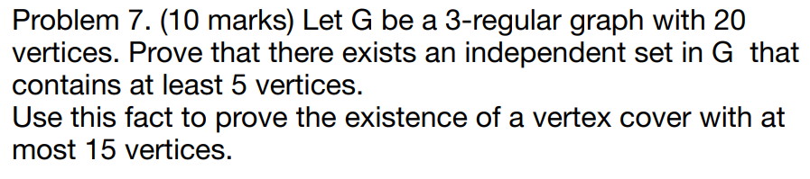 Solved Problem 7. (10 marks) Let G be a 3-regular graph with | Chegg.com