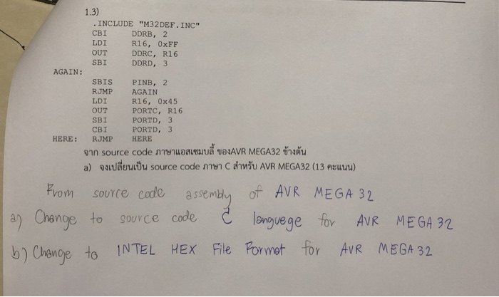 1.3) INCLUDE "M32DEF.INC" CBI DDRB, 2 LDI R16, 0xFE | Chegg.com