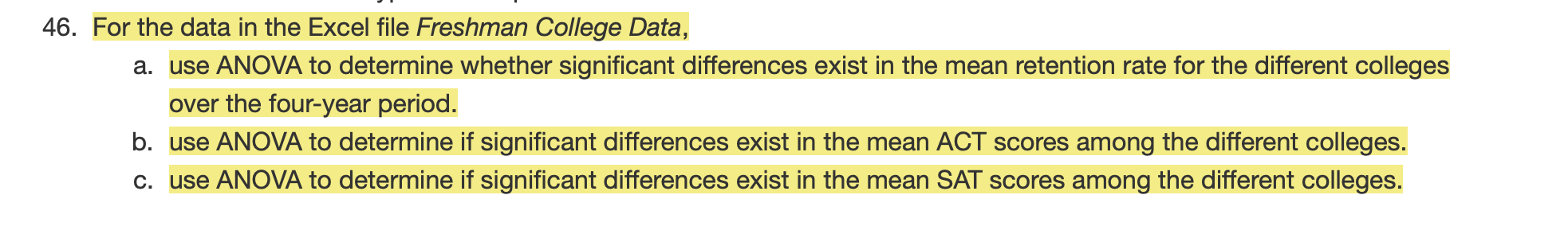 Solved 46. For the data in the Excel file Freshman College | Chegg.com
