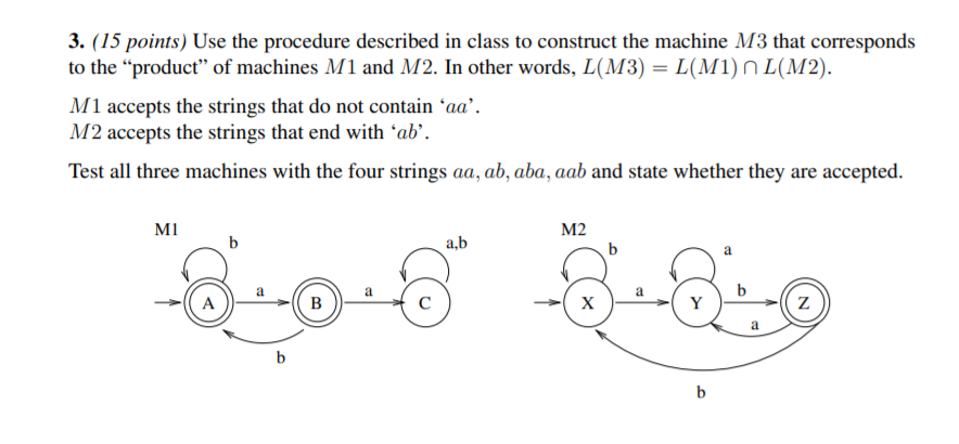 Solved 3. (15 points) Use the procedure described in class | Chegg.com
