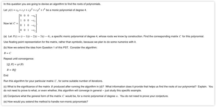 Solved Let p(t)=c0+c1t+c2t2+c3t3+t4 be a monic polynomial of | Chegg.com