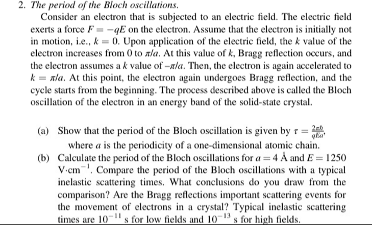 Solved The period of ﻿the Bloch oscillations.Consider an | Chegg.com