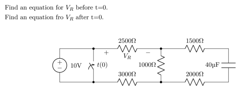 Solved Find an equation for VR before t=0. Find an equation | Chegg.com