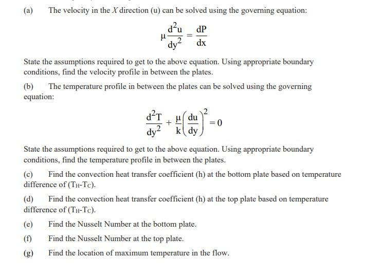 Solved Question 8: Consider a steady, laminar, fully | Chegg.com