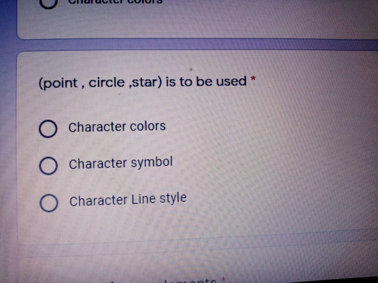 Solved (point , circle ,star) is to be used O Character | Chegg.com