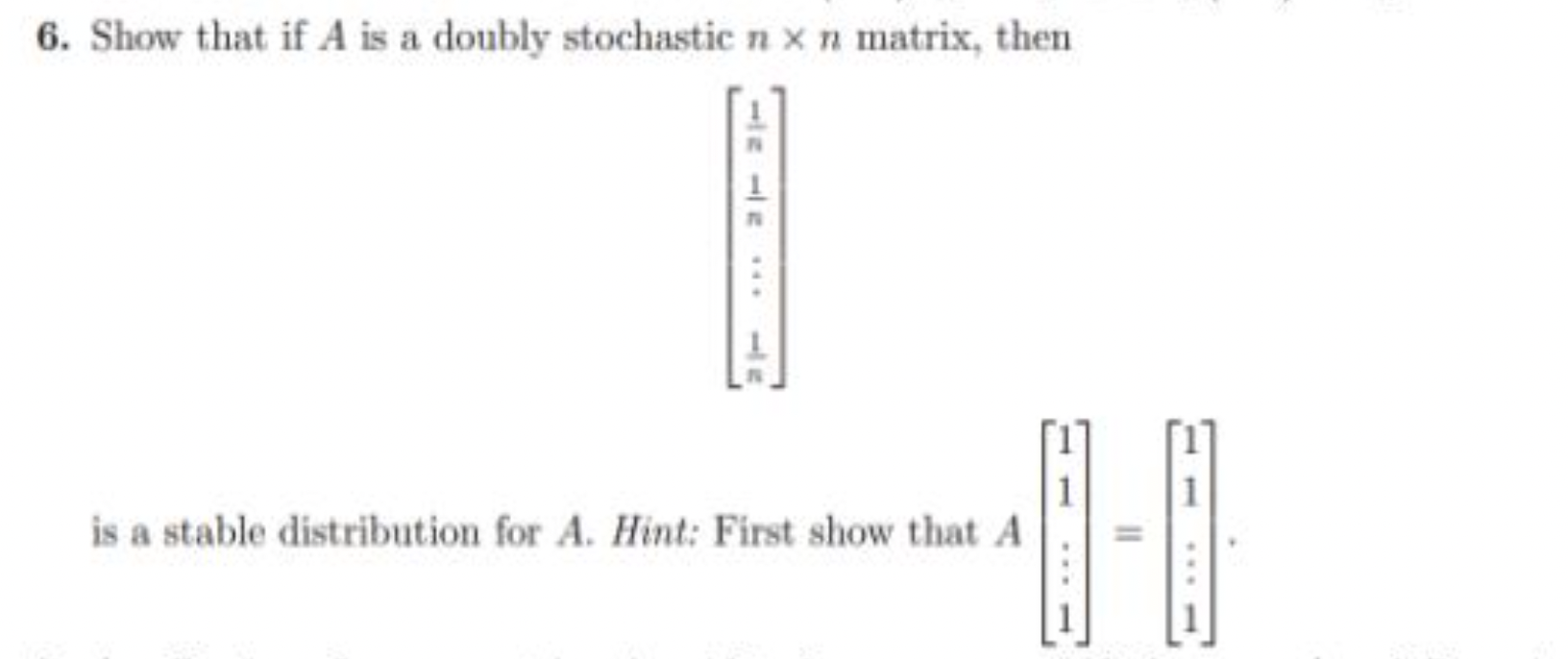 Solved A square matrix is said to be doubly stochastic if | Chegg.com