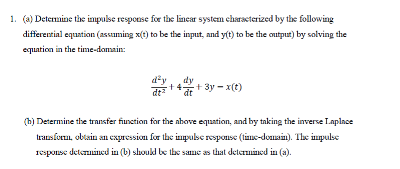 Solved (a) Determine the impulse response for the linear | Chegg.com