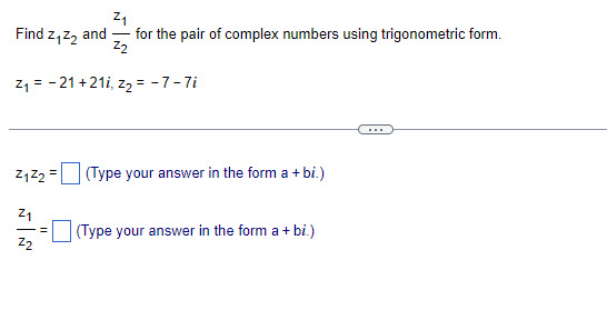 Find z1z2 and z2z1 for the pair of complex numbers | Chegg.com