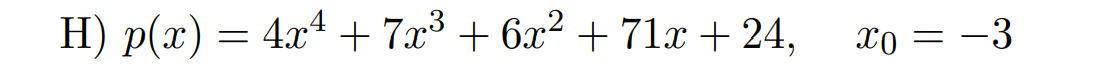Solved Using the Horner-scheme, perform a polynomial | Chegg.com
