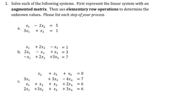 Solved 1. Solve each of the following systems. First | Chegg.com
