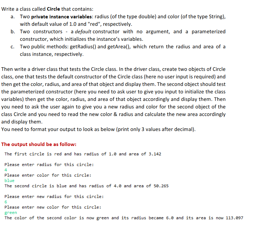Solved Write a class called Circle that contains: a. Two | Chegg.com