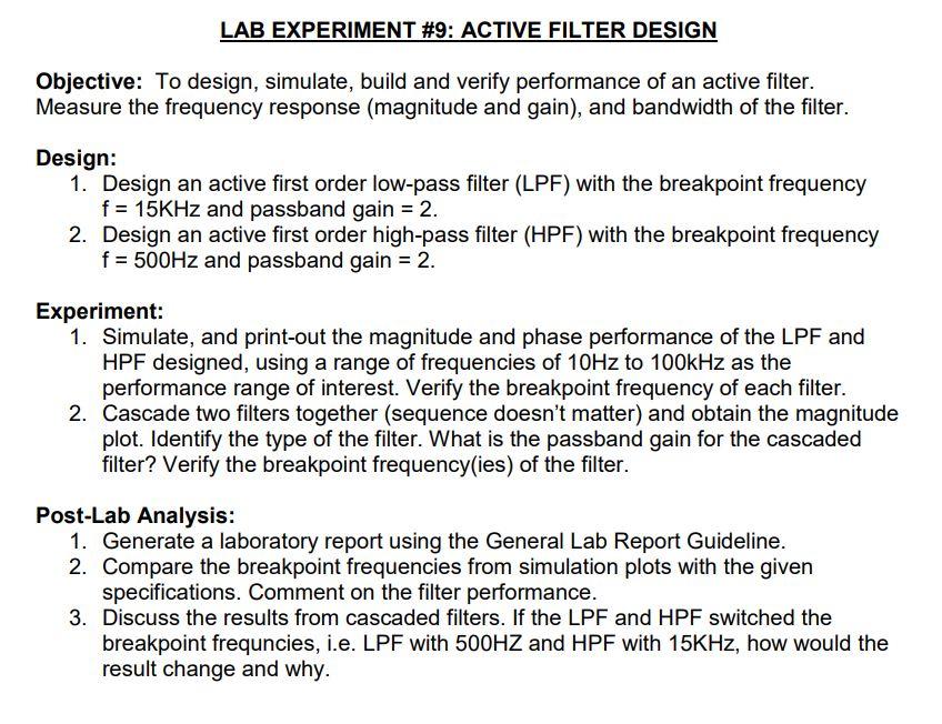 Solved LAB EXPERIMENT #9: ACTIVE FILTER DESIGN Objective: To | Chegg.com