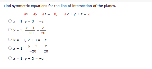 Solved Find Symmetric Equations For The Line Of Intersection