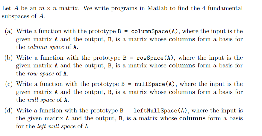 Solved Let A be an m×n matrix. We write programs in Matlab | Chegg.com