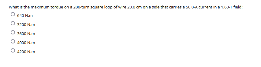Solved What is the maximum torque on a 200-turn square loop | Chegg.com