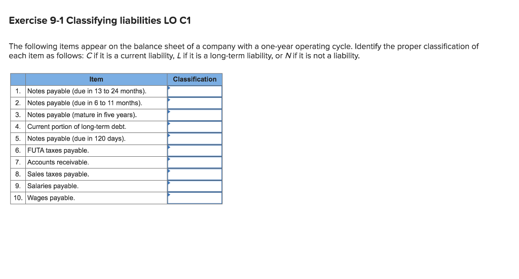 Solved Exercise 9-1 Classifying liabilities LO C1 The | Chegg.com