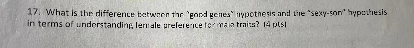 Solved 17. What is the difference between the "good genes" | Chegg.com