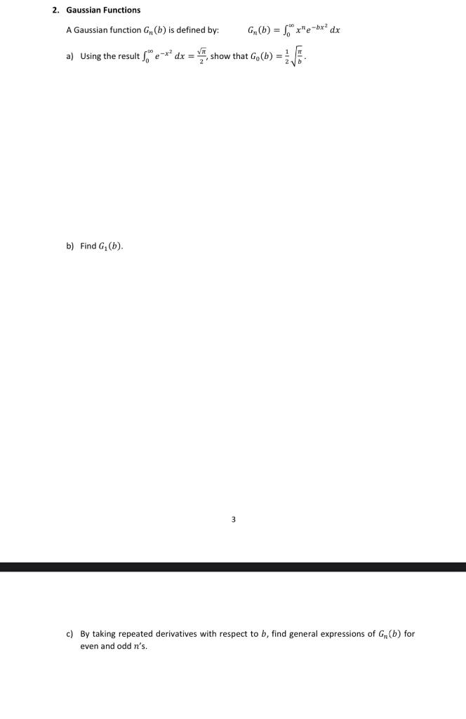 Solved 2. Gaussian Functions A Gaussian function Gn(b) is | Chegg.com