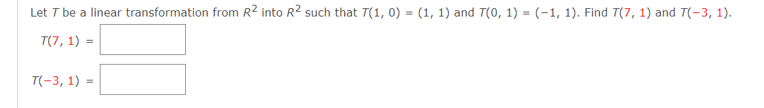 Solved Let T be a linear transformation from R2 into R2 such | Chegg.com