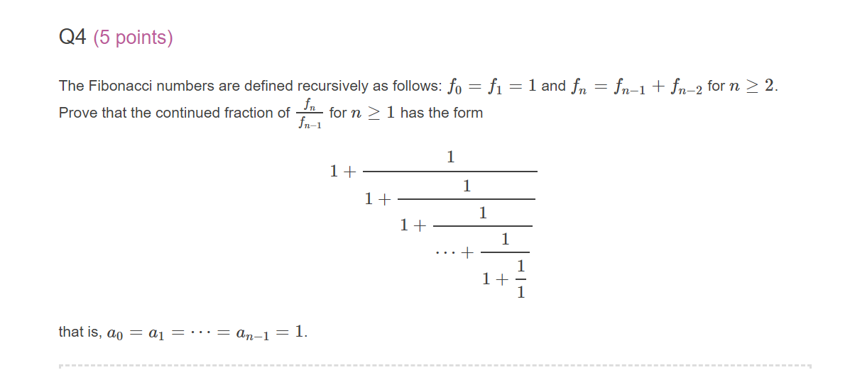 Solved Q4 (5 points) The Fibonacci numbers are defined | Chegg.com
