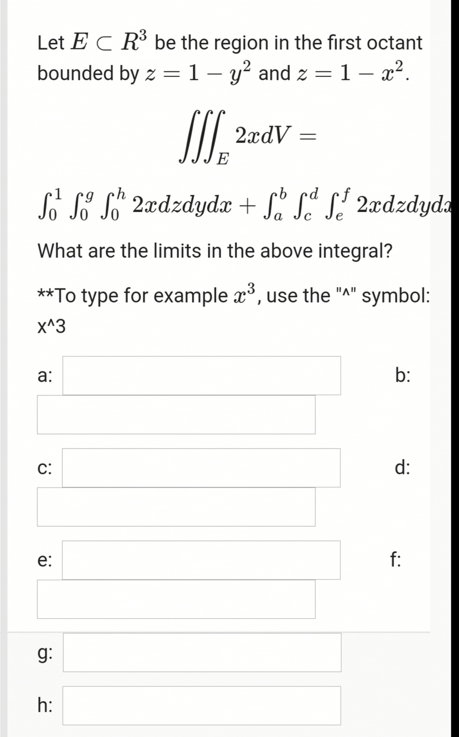 Solved Let E C R3 be the region in the first octant bounded | Chegg.com
