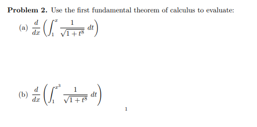 Solved Problem 2. Use the first fundamental theorem of | Chegg.com
