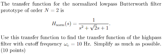 Solved The transfer function for the normalized lowpass | Chegg.com