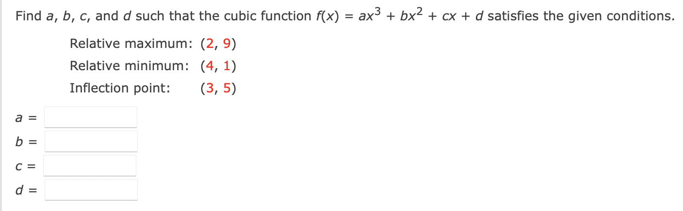 Solved Find a, b, c, and d such that the cubic function f(x) | Chegg.com