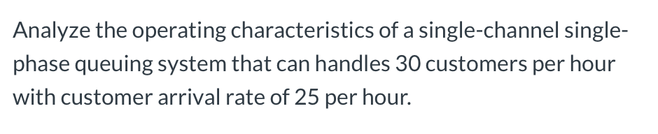 Solved Analyze the operating characteristics of a | Chegg.com