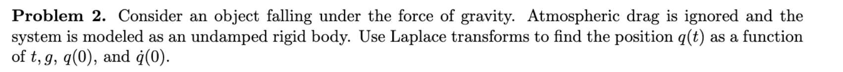 Solved Problem 2. Consider an object falling under the force | Chegg.com