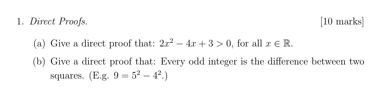 Solved 1. Direct Proofs. [10 marks] (a) Give a direct proof | Chegg.com