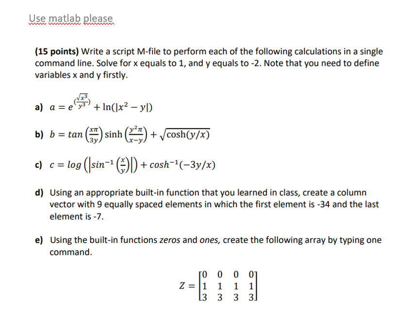 Solved 15 Points Write A Script M File To Perform Each Of 